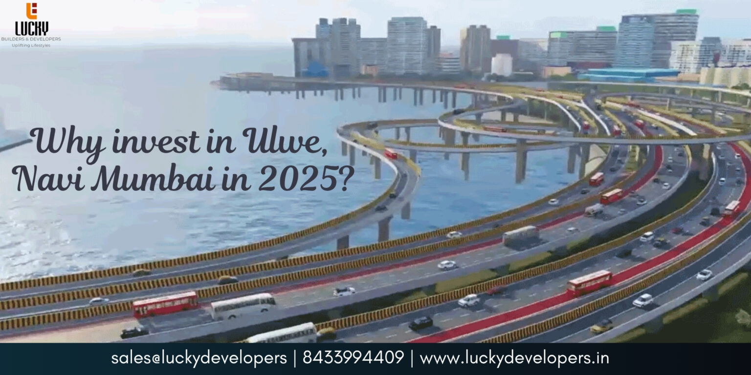 Why invest in Ulwe, Navi Mumbai in 2025?